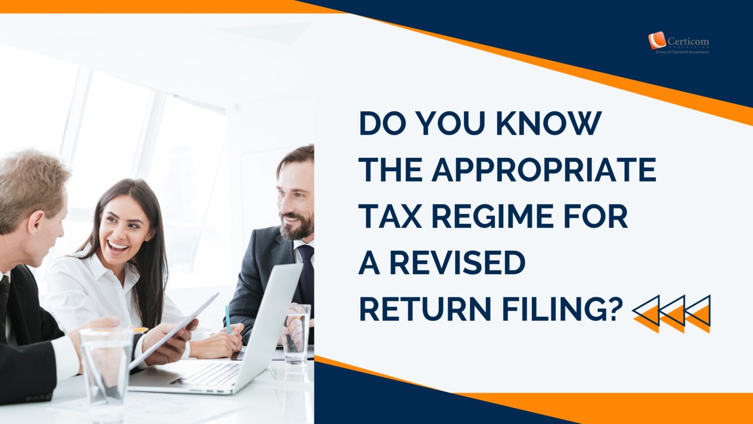 Do you know Appropriate Tax Regime for Revised Return Filing?