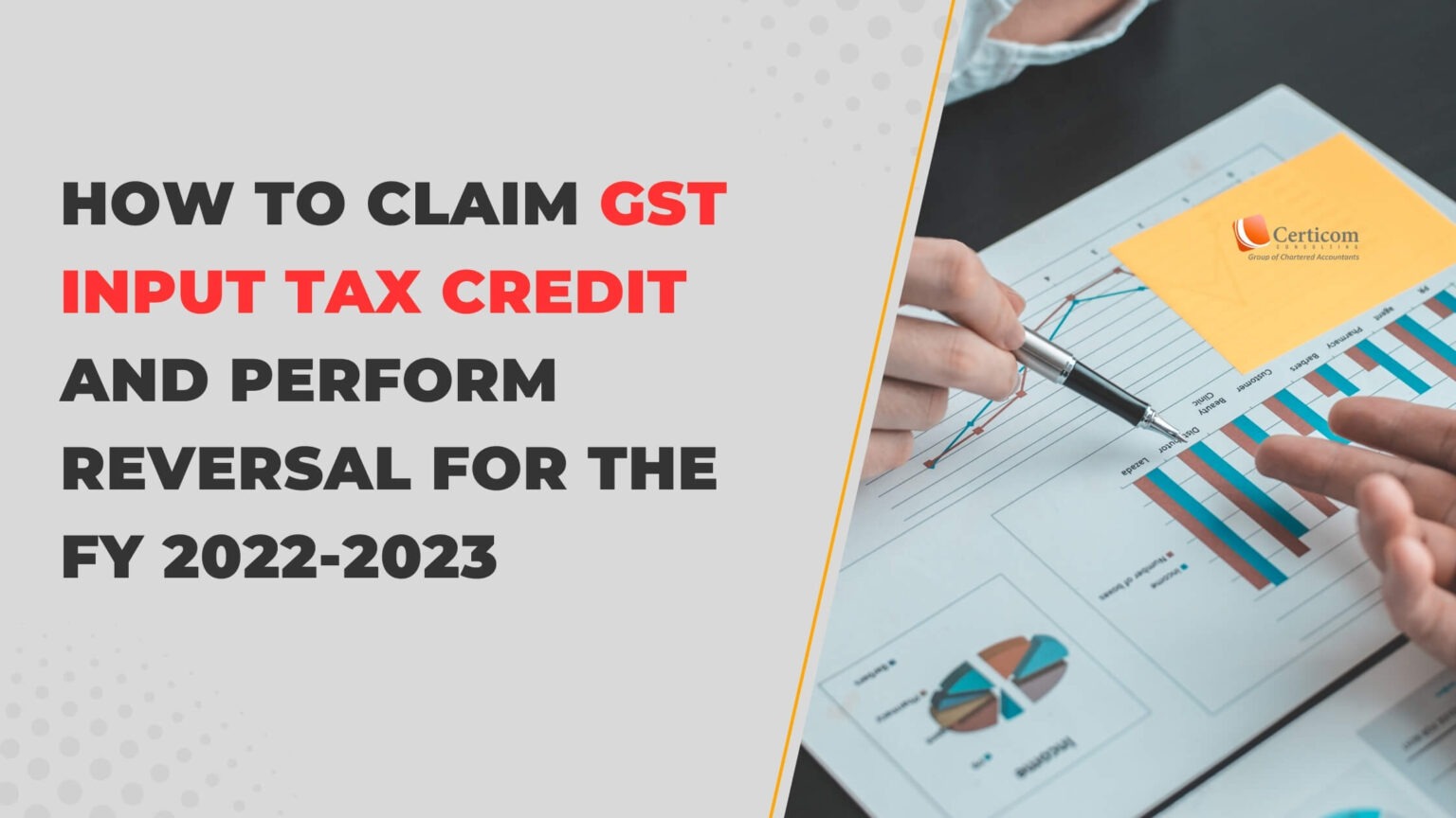 How to claim GST Input Tax Credit & perform reversal for FY 22-23