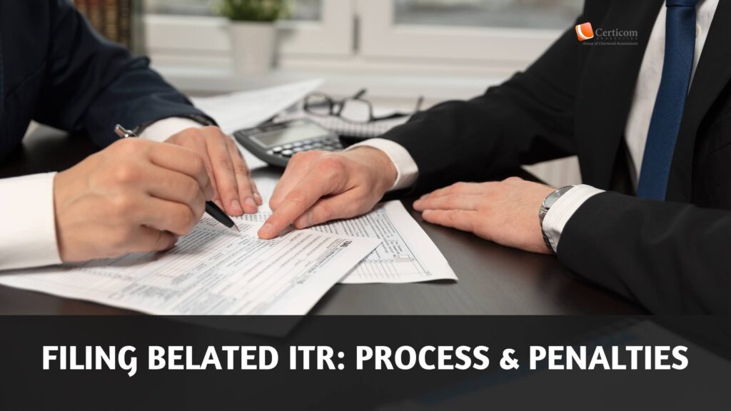 Filing a Belated Income Tax Return | Process & Penalties