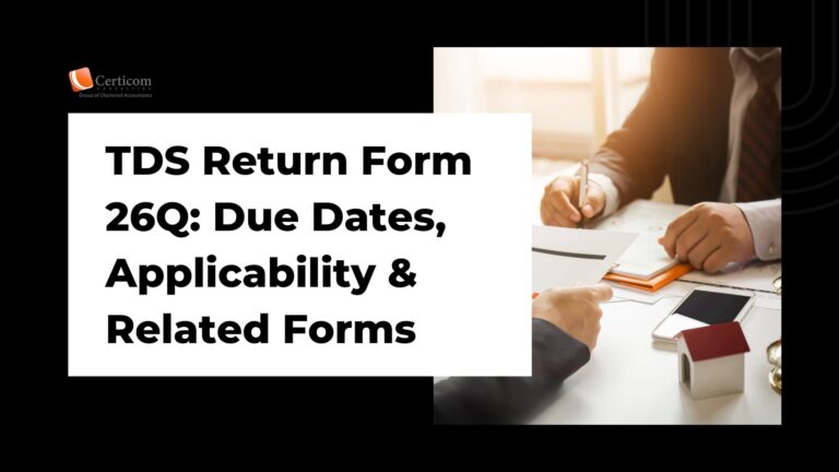 TDS Return Form 26Q | Due Date, Applicability & Related Form