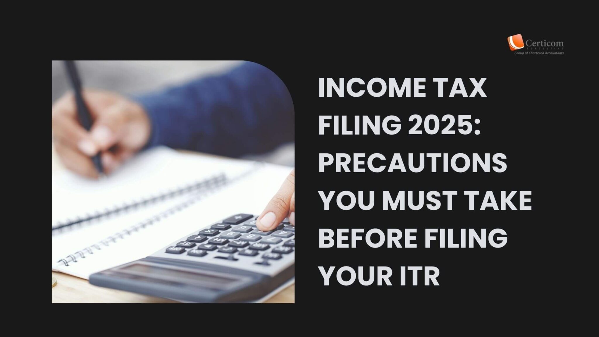 Income Tax Filing 2025 Precaution Must Take Before Filing
