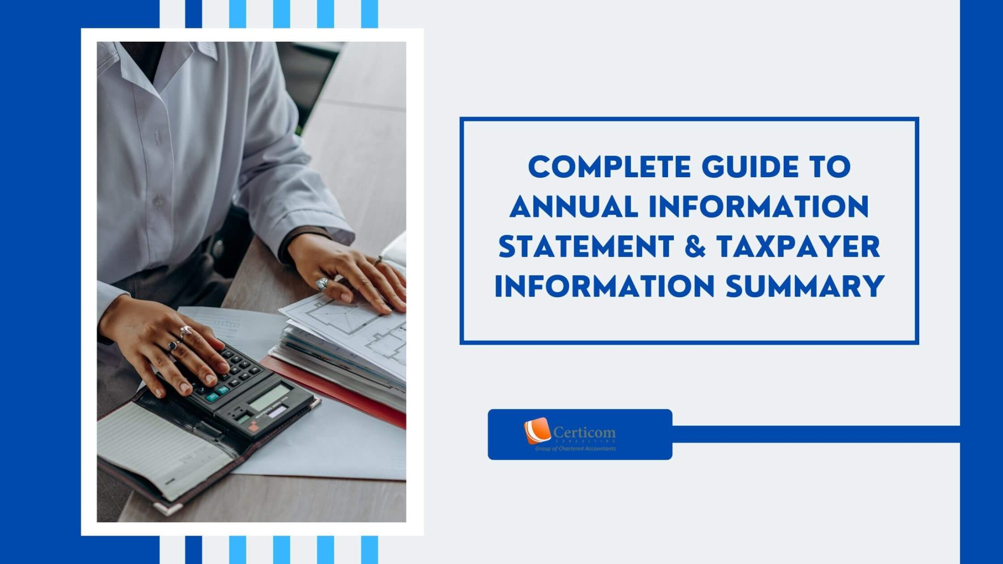 Annual Information Statement & Taxpayer Information Summary