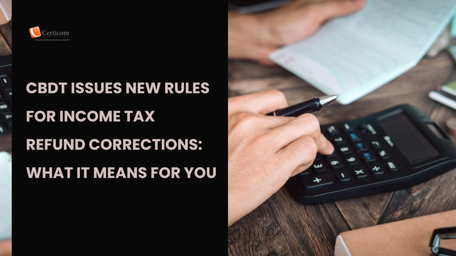 CBDT issues new rules for income tax refund corrections