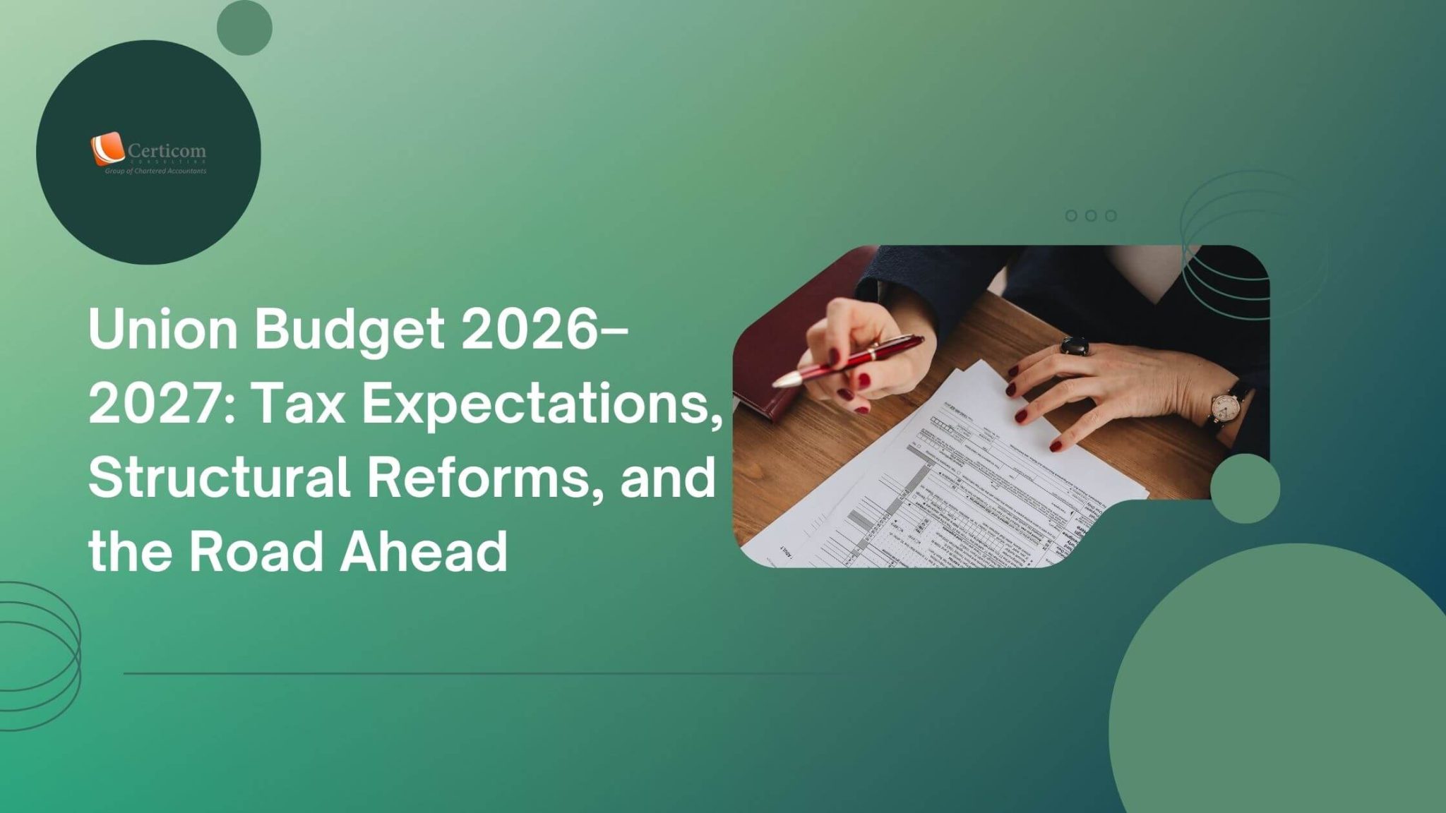 Union Budget 2026–27: Tax Expectations, Structural Reforms
