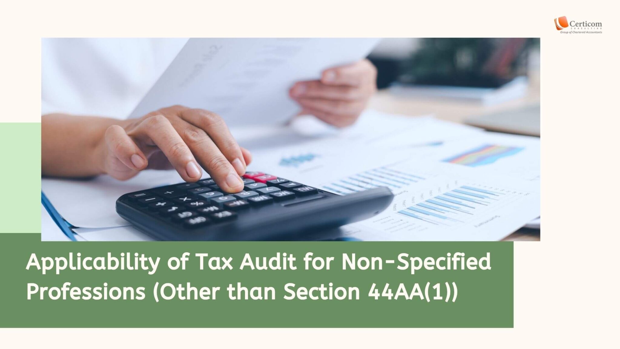 Applicability of Tax Audit for Non-Specified Professions