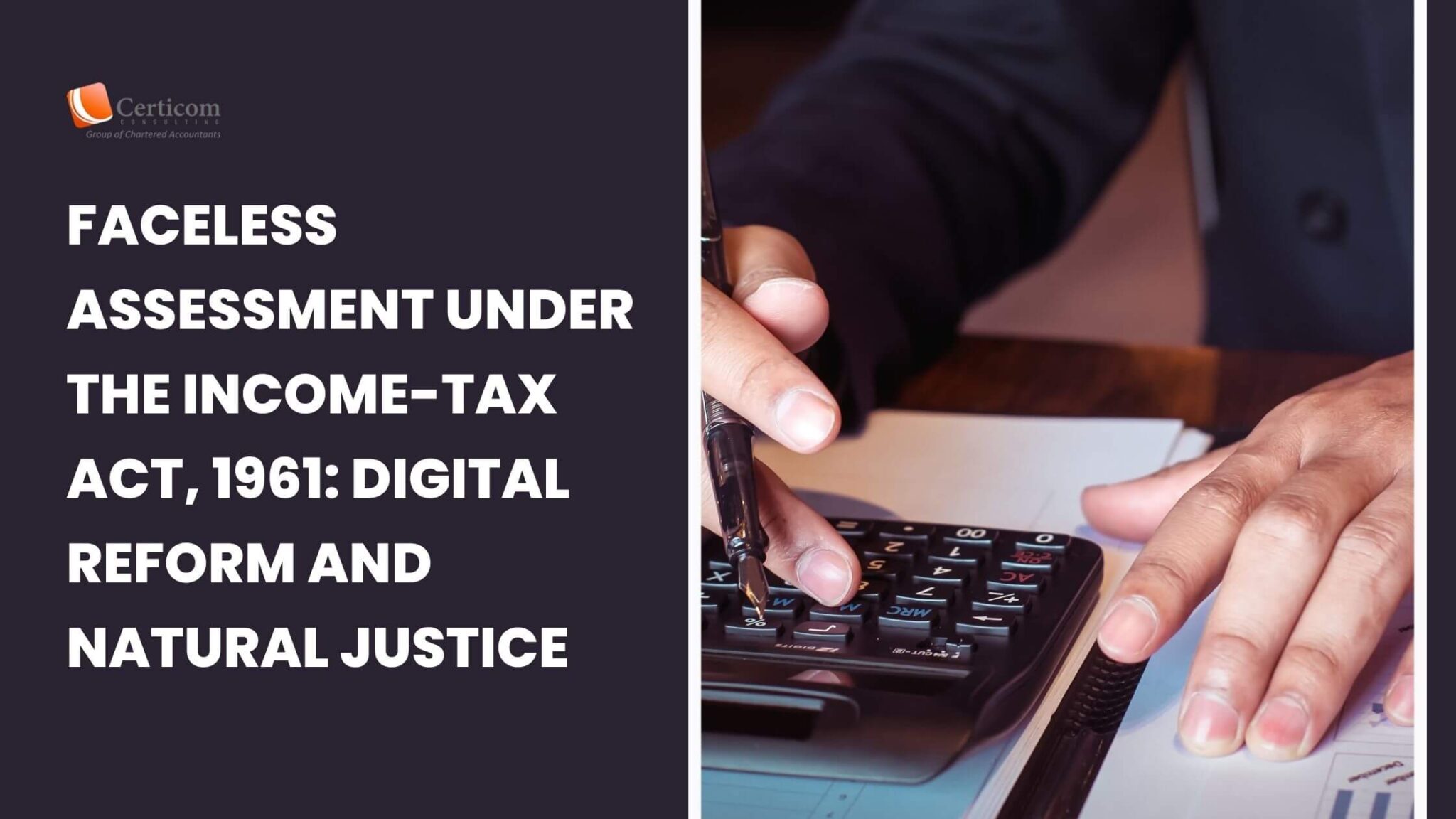 Faceless Assessment Under the Income-tax Act, 1961